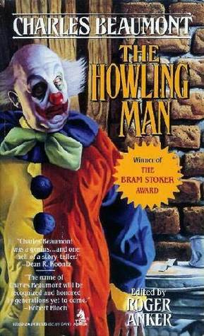 The Howling Man by Charles Beaumont