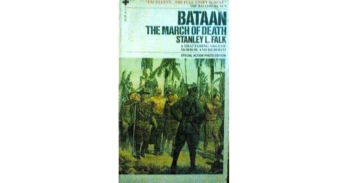 Bataan: The March of Death by Stanley L. Falk