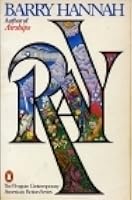 Ray by Barry Hannah