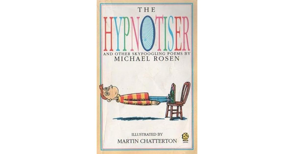 The Hypnotiser by Michael Rosen