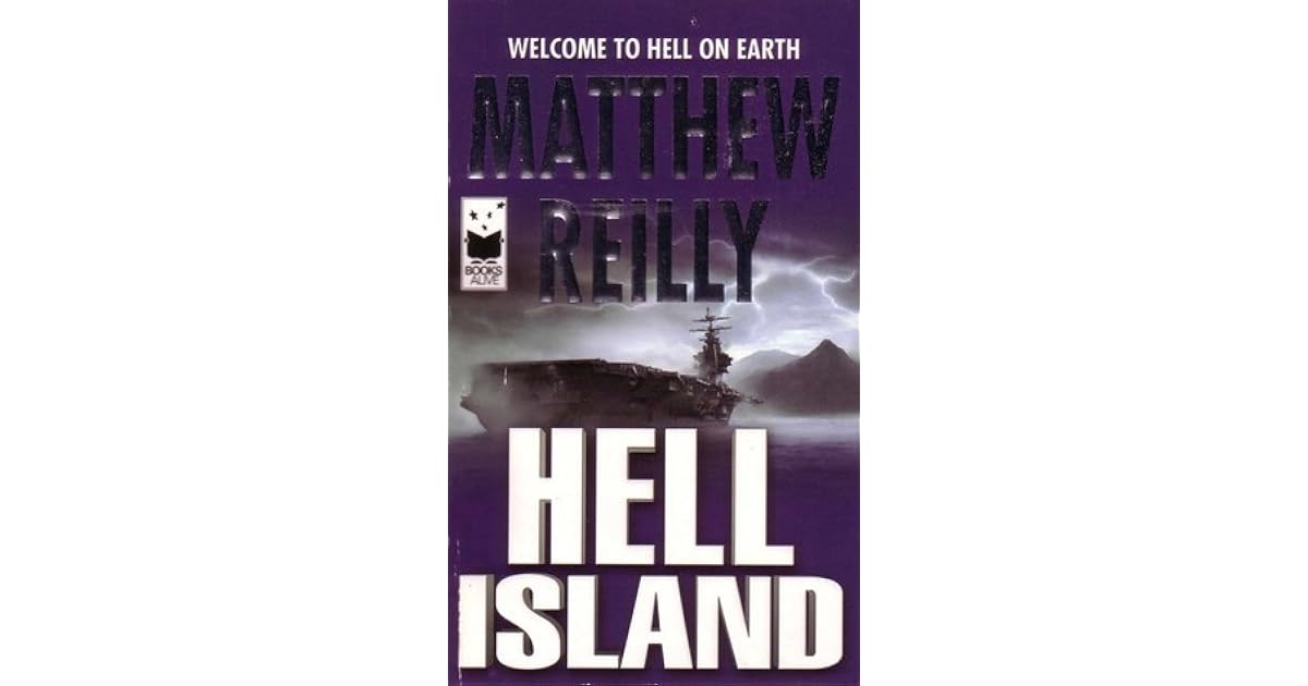 Hell Island (Shane Schofield, #4) by Matthew Reilly