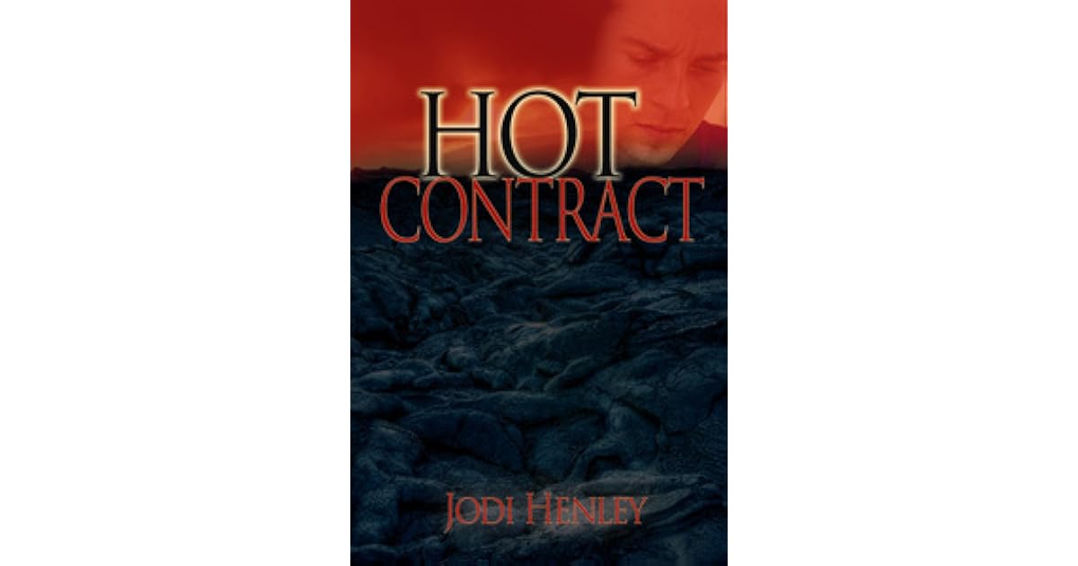 Hot Contract by Jodi Henley