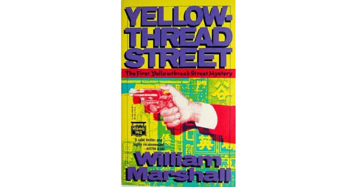 Yellowthread Street (Yellowthread Street #1) by William Marshall