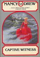 Captive Witness (Nancy Drew, #64) by Carolyn Keene