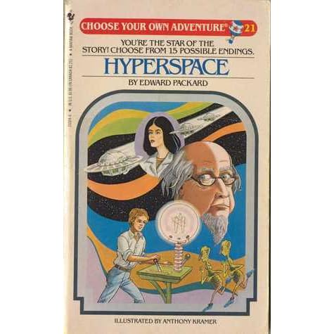 Hyperspace (Choose Your Own Adventure, #21) by Edward Packard — Reviews ...