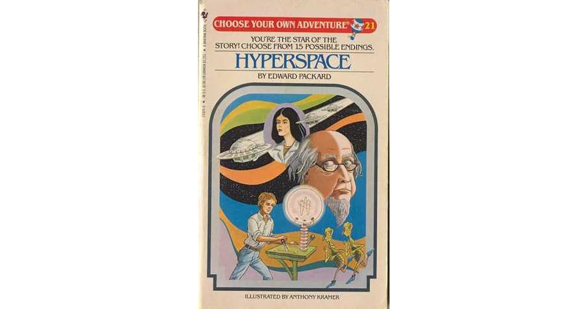 Hyperspace (Choose Your Own Adventure, #21) by Edward Packard