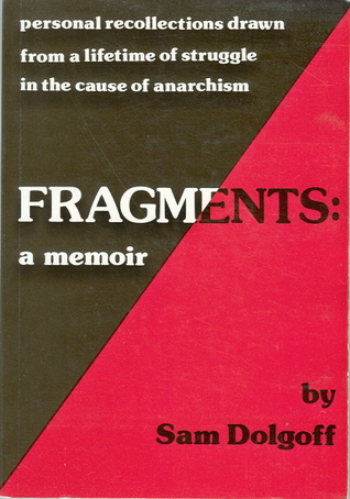 Fragments: A Memoir by Sam Dolgoff