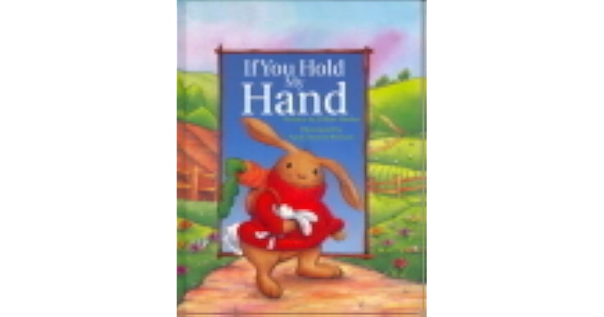 If You Hold My Hand by Jillian Harker