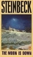 The Moon Is Down by John Steinbeck