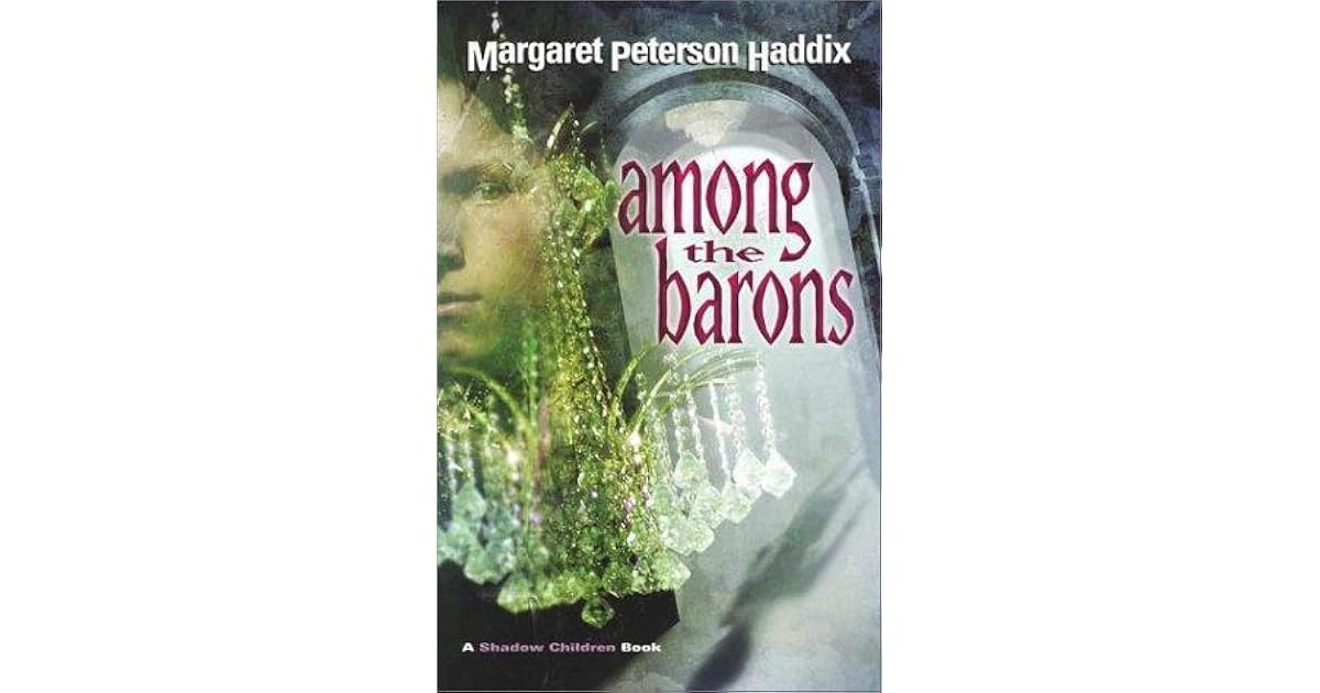 Among the Barons by Margaret Peterson Haddix