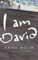 I Am David by Anne Holm