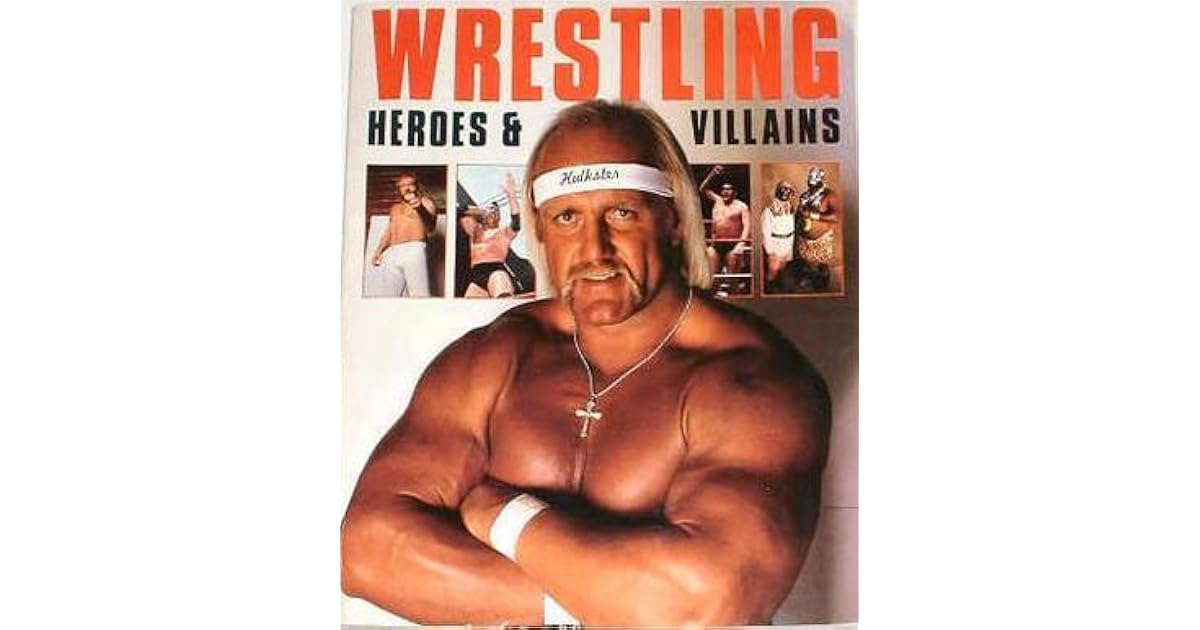 Wrestling Heroes And Villains by George Napolitano