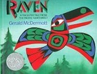 Raven: A Trickster Tale from the Pacific Northwest by Gerald McDermott