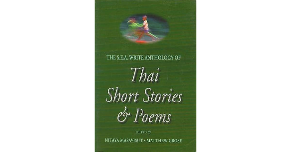 The S.E.A. Write Anthology of Thai Short Stories and Poems by Nitaya ...