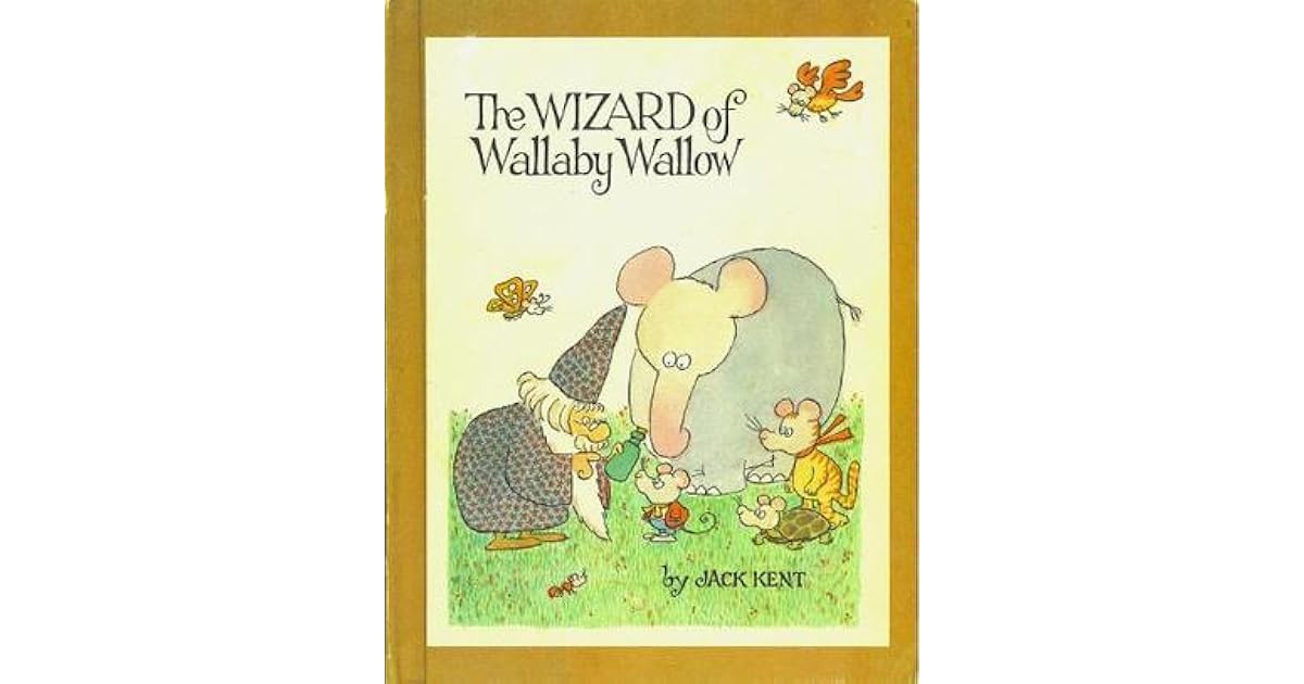 The Wizard of Wallaby Wallow by Jack Kent