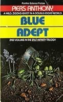 Blue Adept (Apprentice Adept, #2) by Piers Anthony