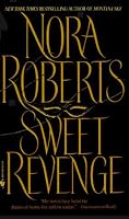 Sweet Revenge by Nora Roberts