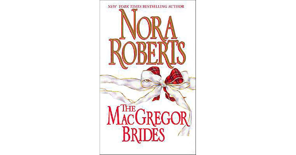 The MacGregor Brides (The MacGregors, #7) by Nora Roberts