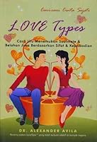 Lovetypes: Discover Your Romantic Style And Find Your Soul Mate by ...