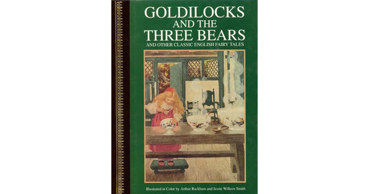Goldilocks & the Three Bears: & Other Classic English Fairy Tales by ...