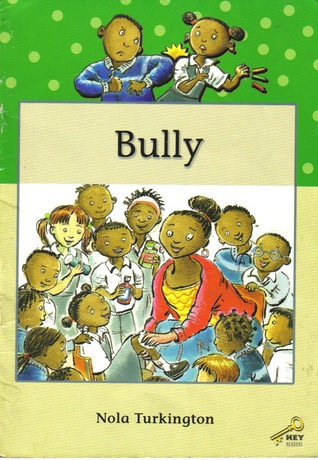 Bully by Nola Turkington