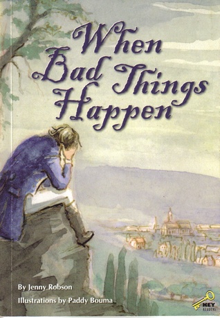 When bad things happen by Jenny Robson