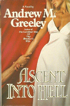 Ascent Into Hell (Passover, #2) by Andrew M. Greeley