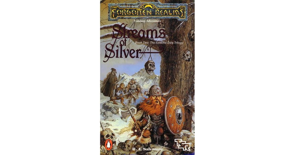 Streams Of Silver by R.A. Salvatore