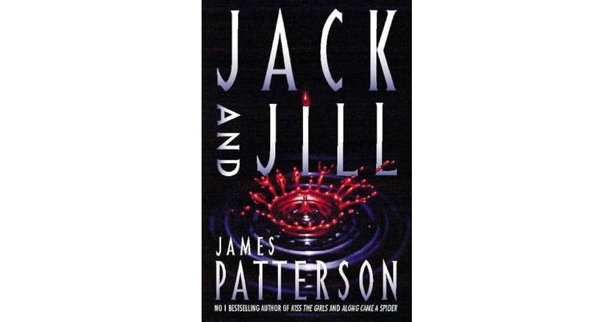 Jack And Jill by James Patterson