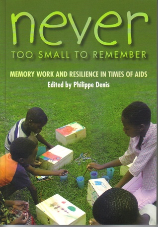 Never Too Small to Remember: Memory Work and Resilience in Times of ...