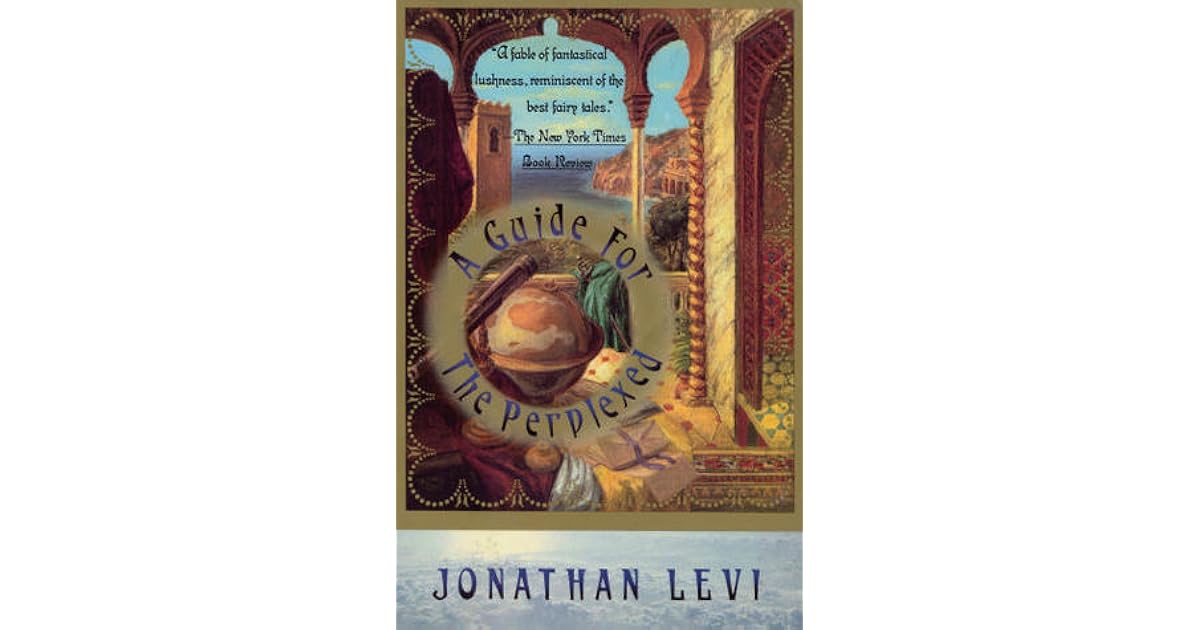 Guide for the Perplexed by Jonathan Levi