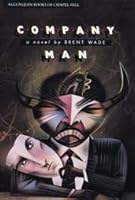 Company Man by Brent Wade