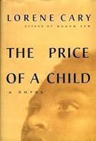 The Price of a Child by Lorene Cary