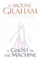 A Ghost In The Machine by Caroline Graham