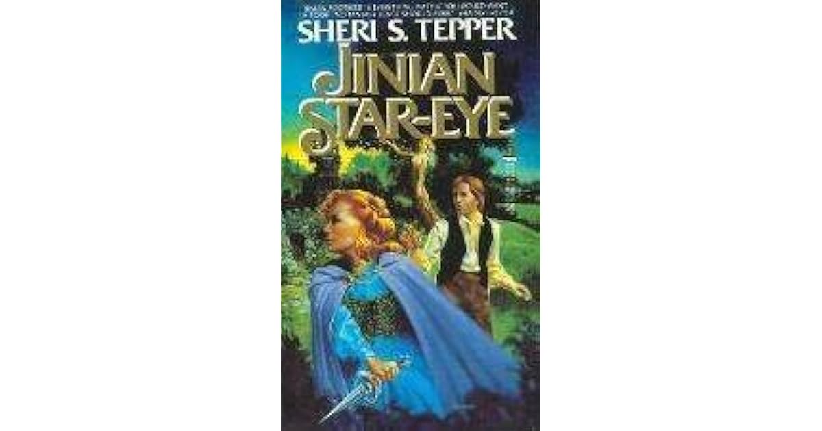 Jinian Star-Eye (The End of the Game, #3) by Sheri S. Tepper