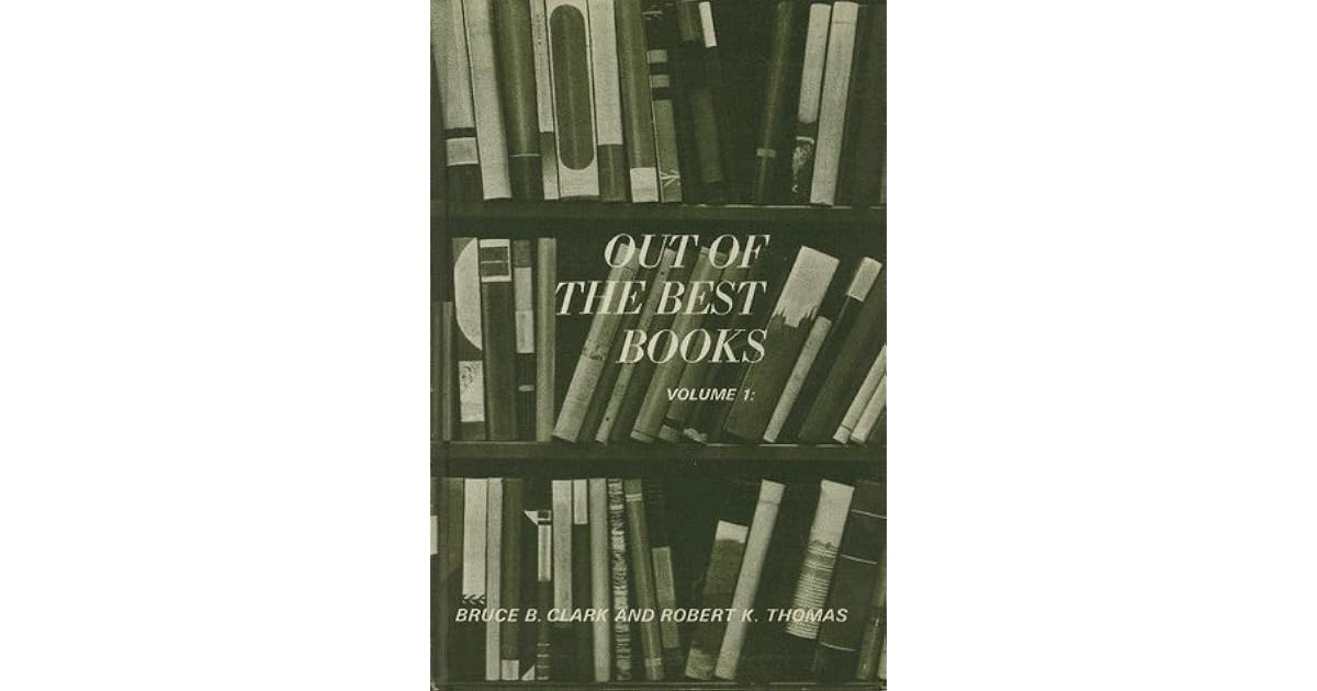 Out of the Best Books: An Anthology of Literature, Volumes One - Five ...