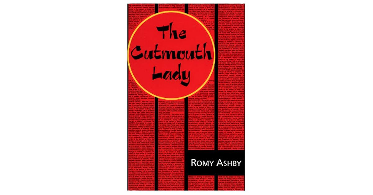 The Cutmouth Lady by Romy Ashby