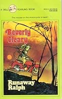 Runaway Ralph (Ralph S. Mouse, #2) by Beverly Cleary