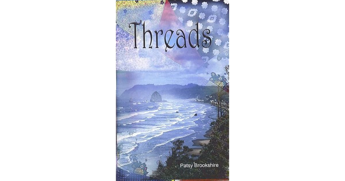 Threads by Patsy Brookshire