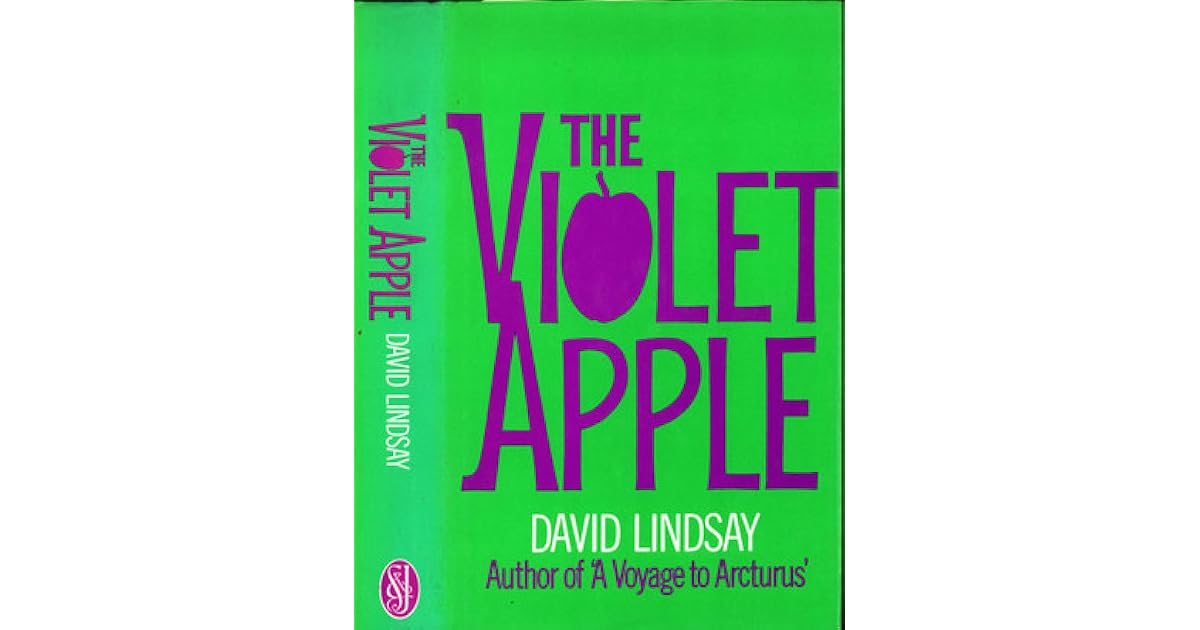 The Violet Apple by David Lindsay