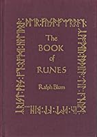The Book of Runes by Ralph H. Blum