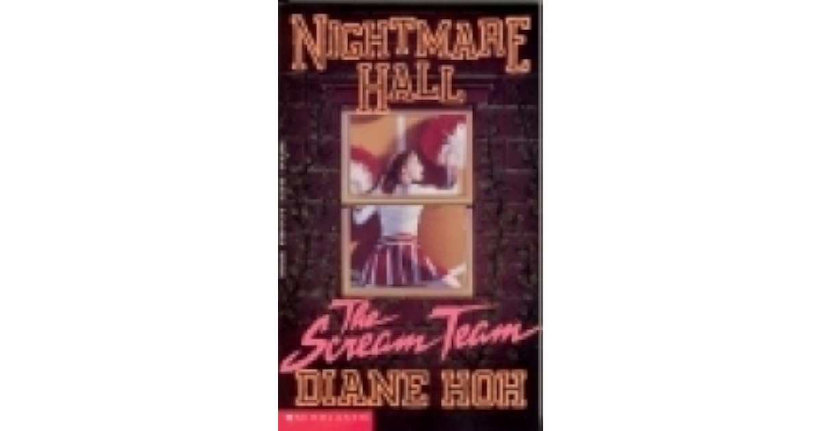 The Scream Team (Nightmare Hall, #5) by Diane Hoh
