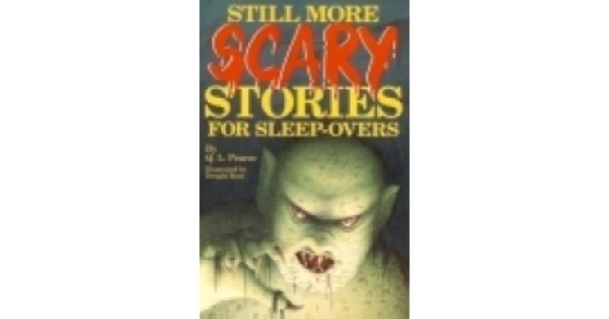 Still more scary stories for sleep-overs (#3) by Q.L. Pearce