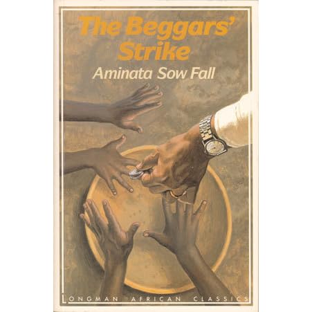 The Beggars' Strike (Longman African Writers Series) by Aminata Sow ...