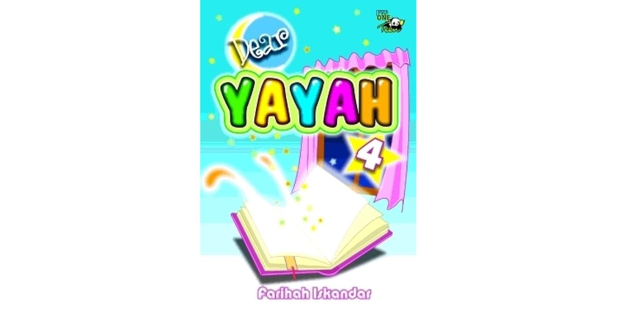 Dear Yayah 4 by Farihah Iskandar