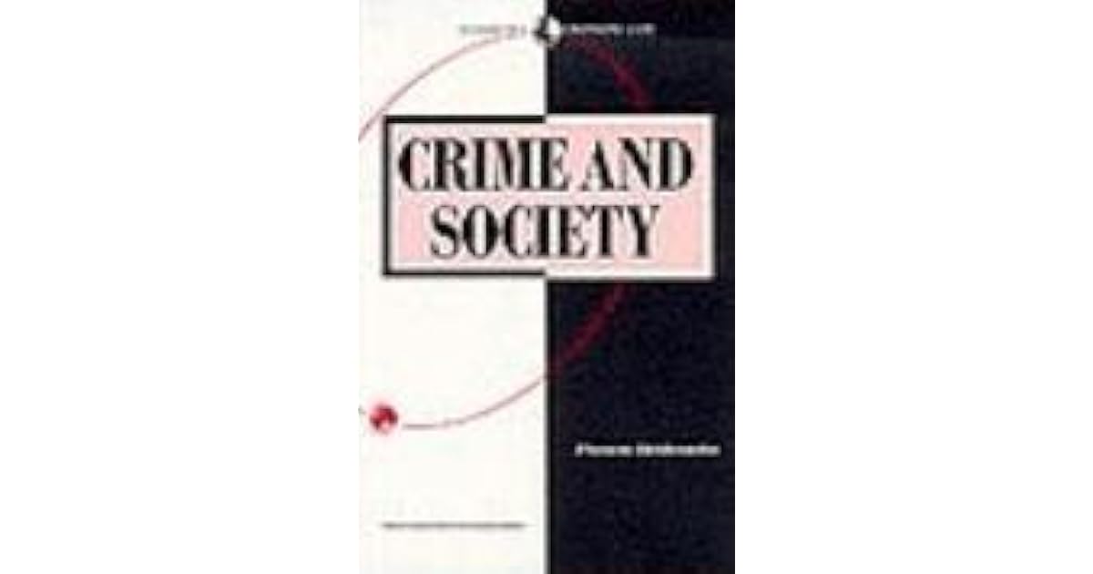 Crime And Society by Frances Heidensohn