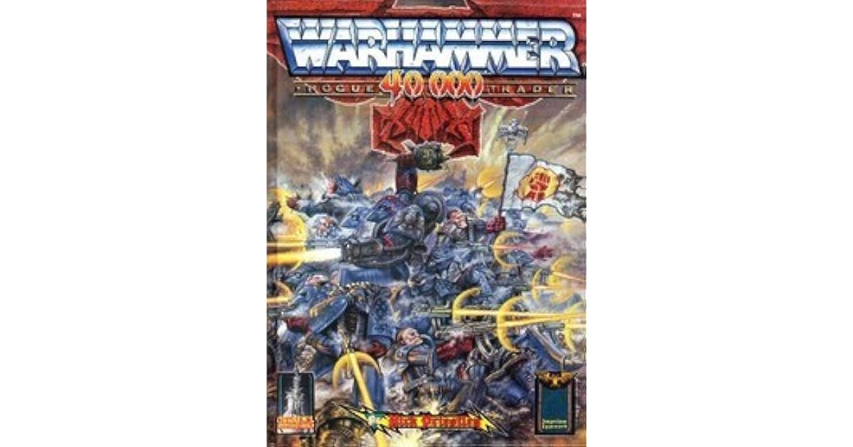 Warhammer 40,000 Rogue Trader by Rick Priestley