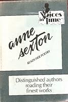 Anne Sexton Reads by Anne Sexton