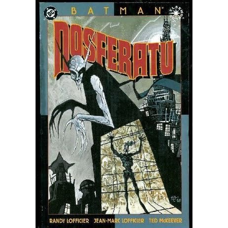 Batman: Nosferatu by Randy Lofficier — Reviews, Discussion, Bookclubs ...
