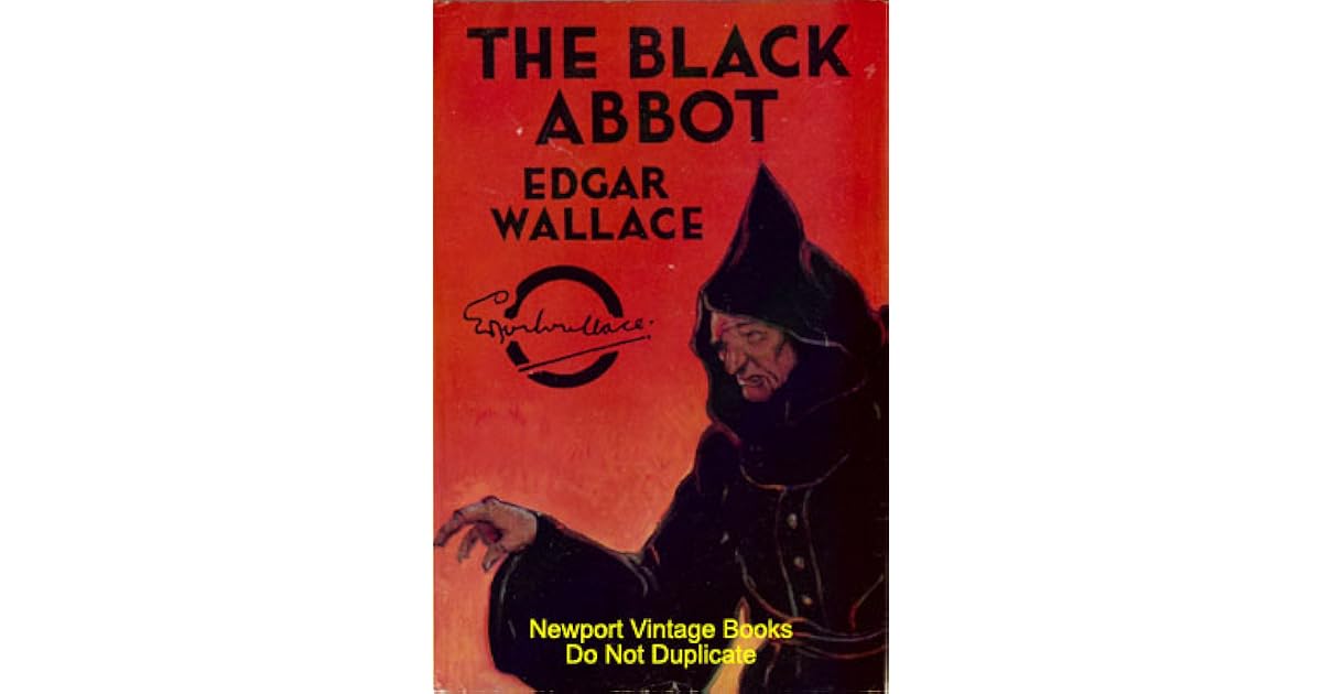 The Black Abbot by Edgar Wallace